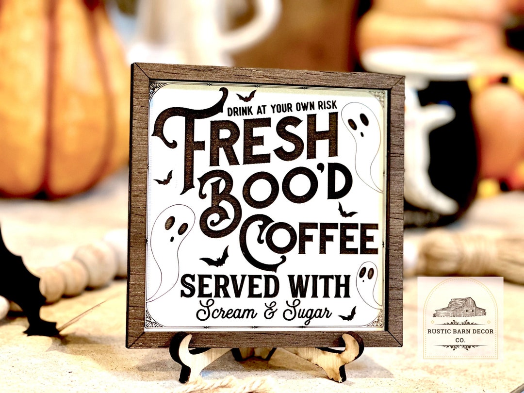 Coffee Bar Sign | Fresh Boo’d Coffee Sign | Spooky Funny | Wooden ...