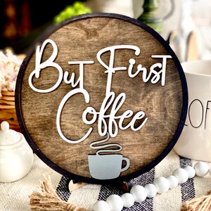 But First Coffee ,coffee Bar Sign,rustic Small Coffee Signs, Round ...