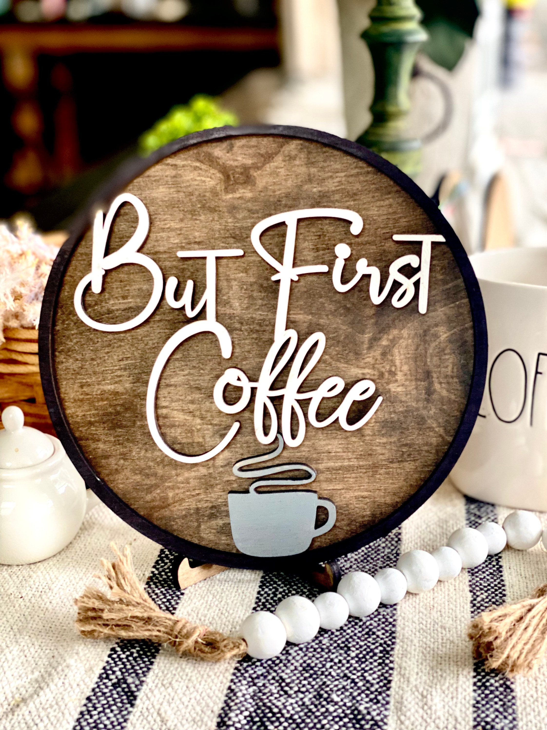 But First Coffee ,coffee Bar Sign,rustic Small Coffee Signs, Round ...