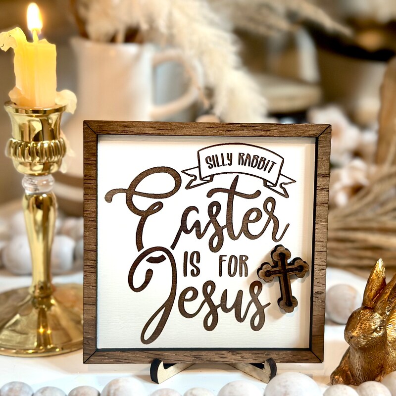 Silly Rabbit Easter is for Jesus Sign - Etsy