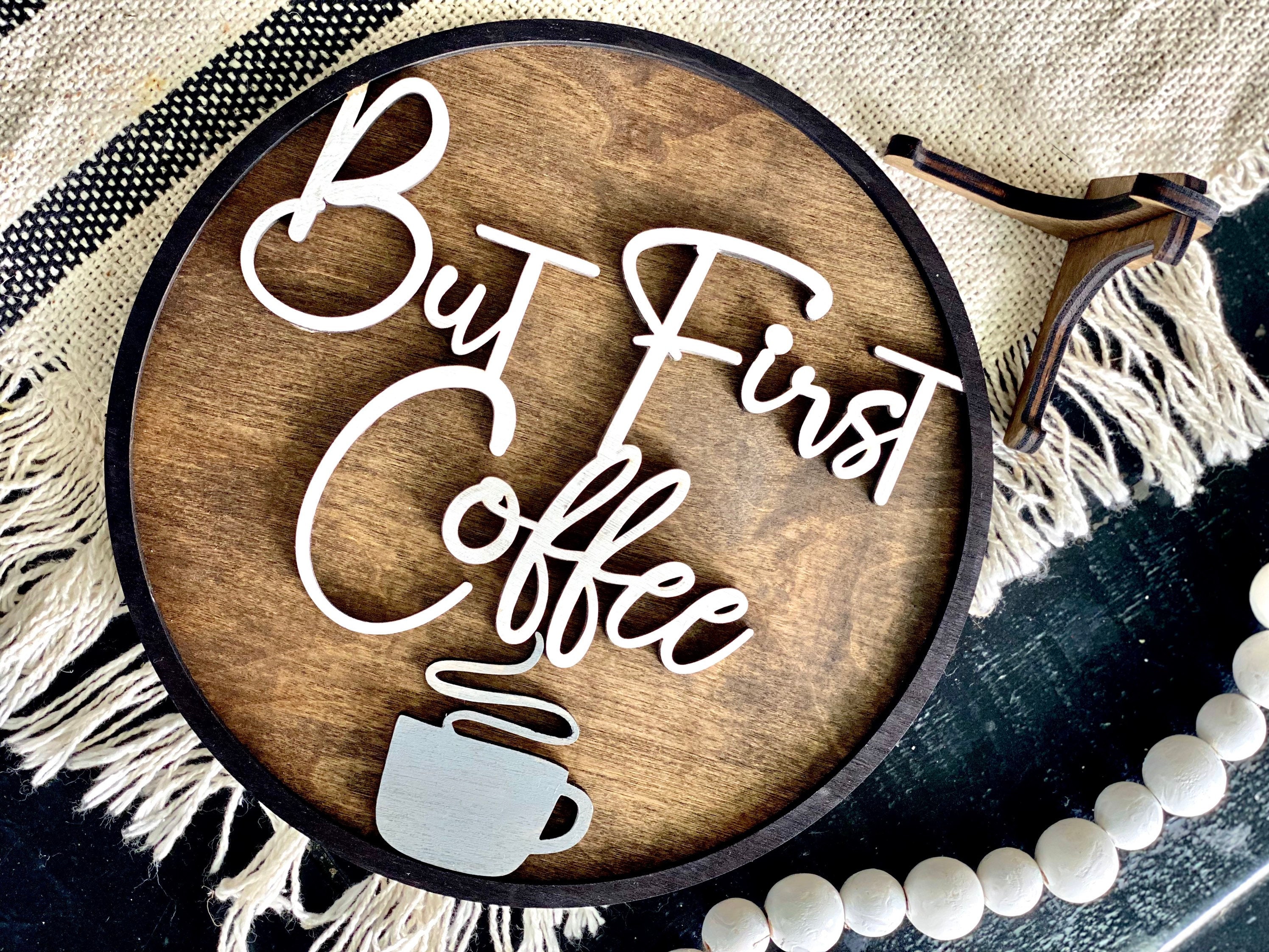 But First Coffee coffee Bar Signrustic Small Coffee Signs - Etsy