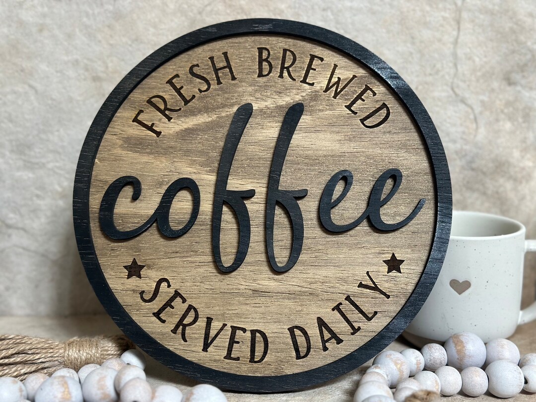 Coffee Bar Sign,fresh Brewed Coffee, Rustic Small Coffee Signs, Round ...
