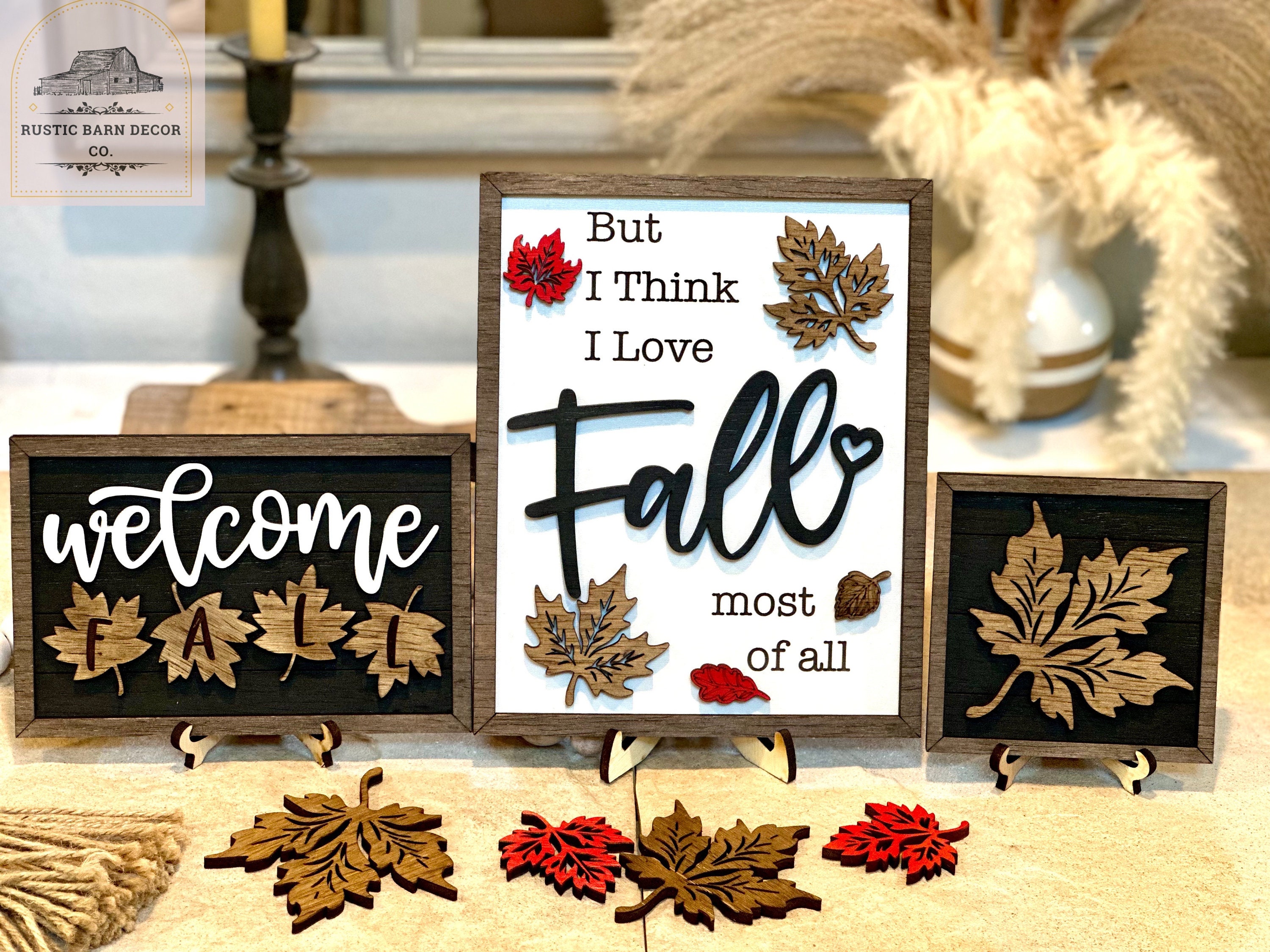 Fall Mantel Shelf Decor Signs , Welcome Fall Frame, but I Think I Love ...