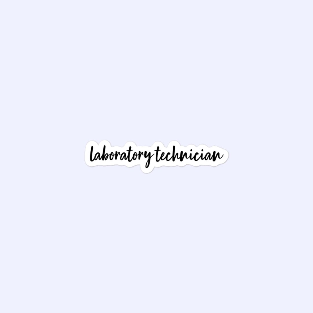 Laboratory Technician Sticker, Lab Tech Bubble-free Stickers - Etsy