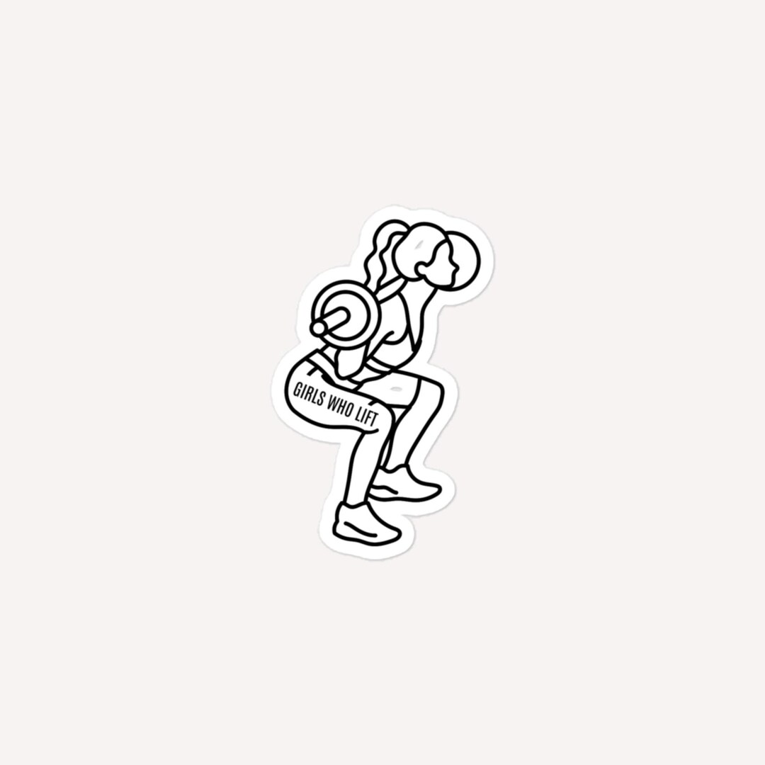 Girls Who Lift Weightlifting Squats Bubble-free Stickers - Etsy