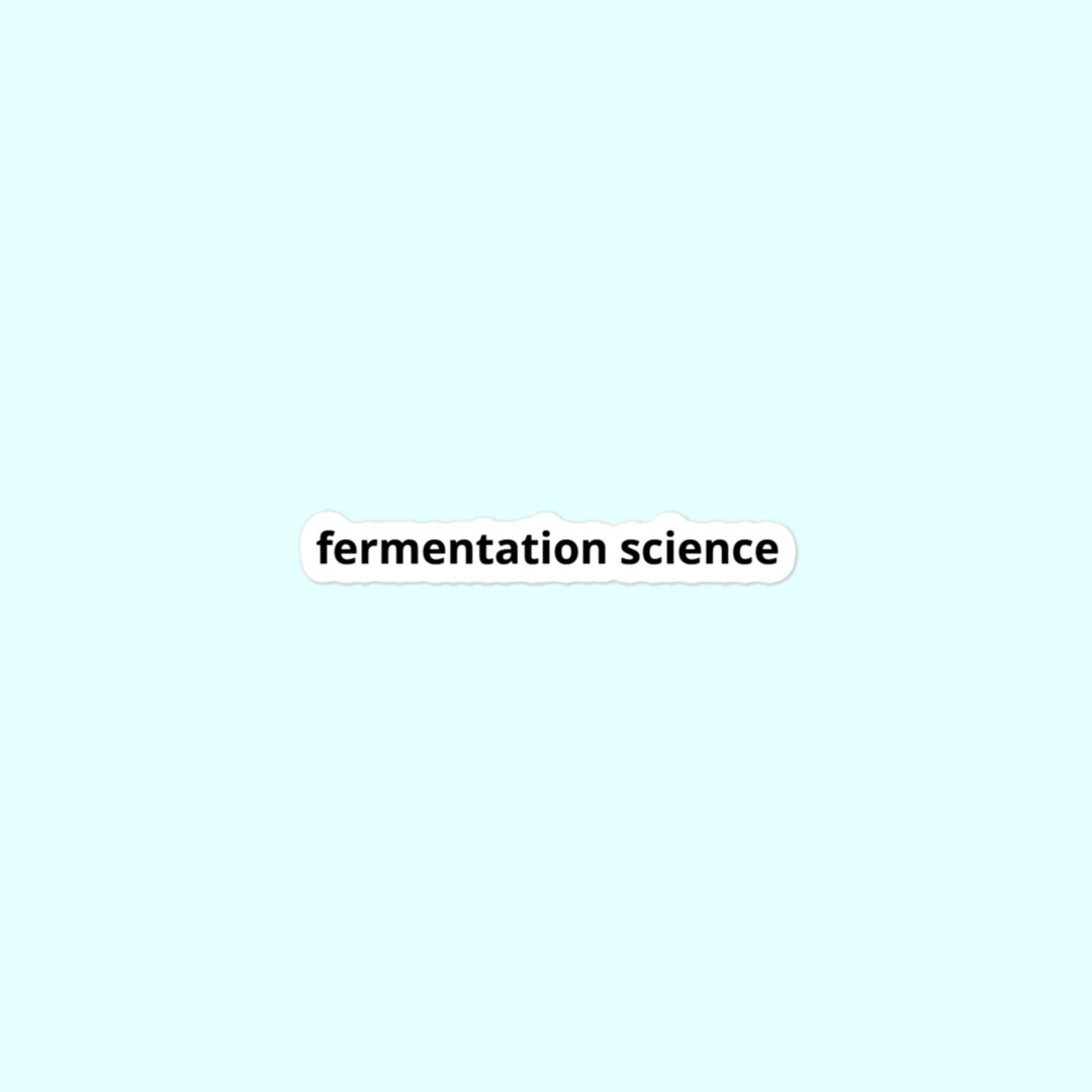 Fermentation Science Stickers, Beer Science, Beer Maker, Brewmaster ...