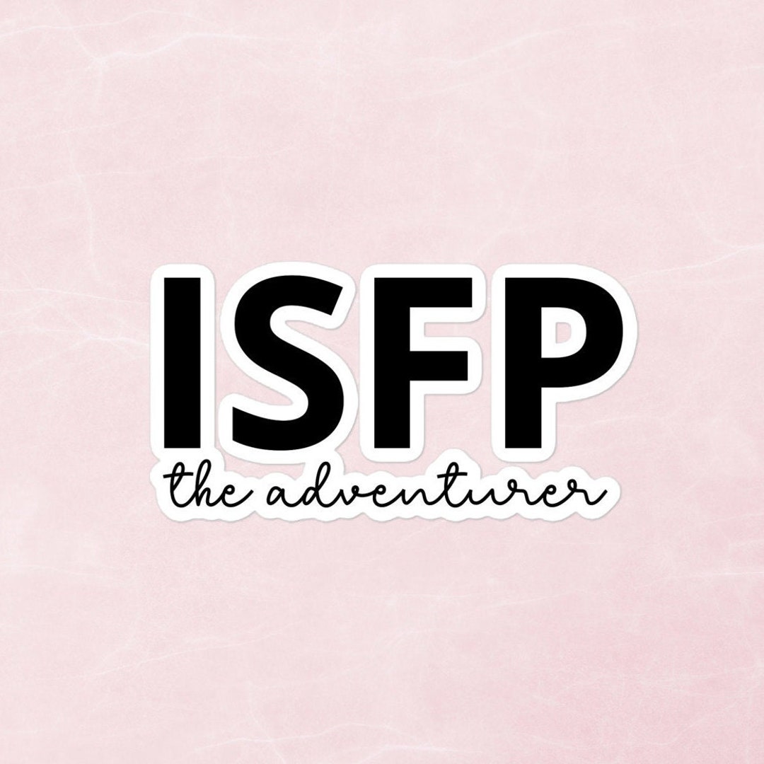 ISFP the Adventurer | Personality Type Psychology Bubble-free Stickers ...