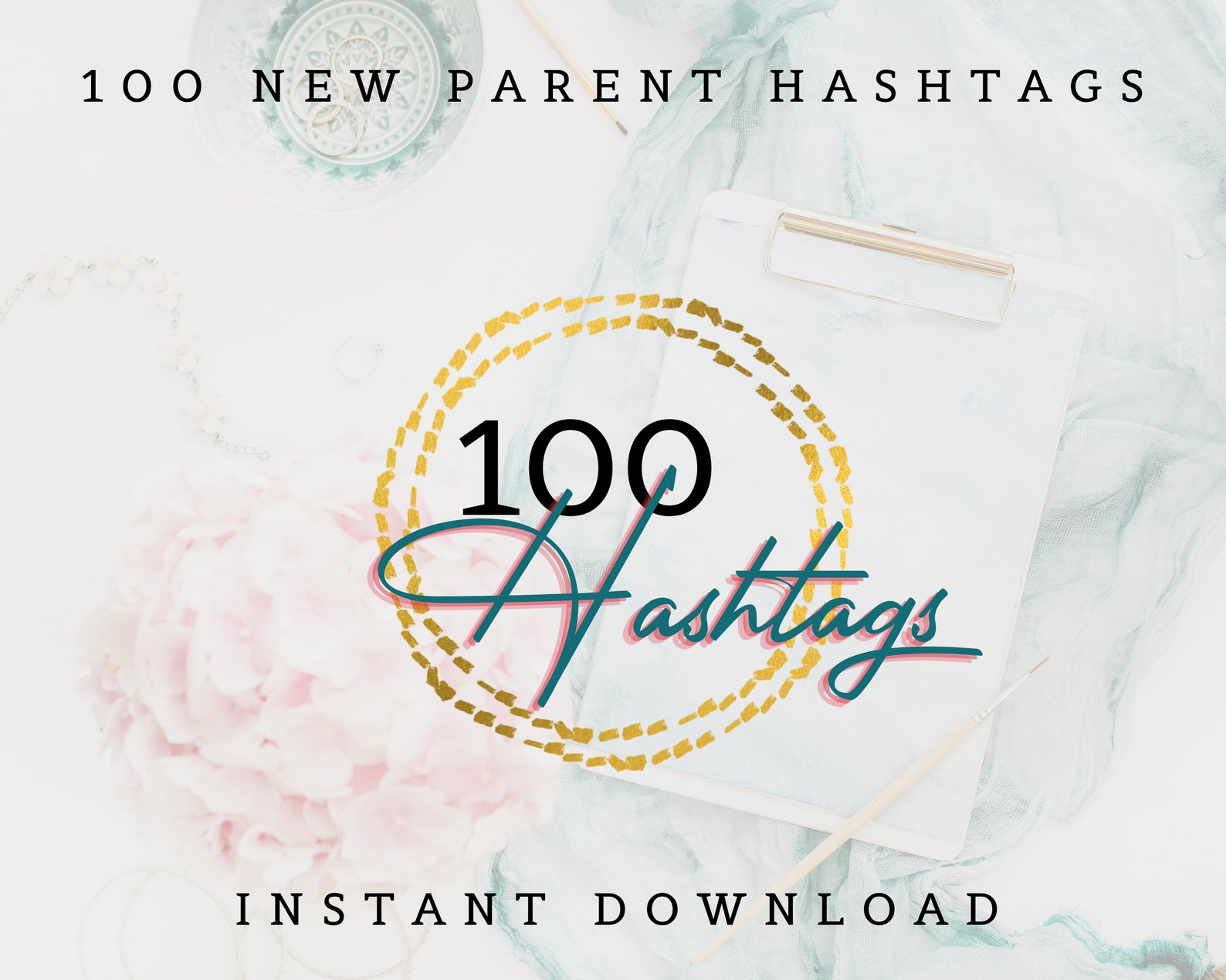100 New Parent Hashtags to Increase Your Social Audience. Perfect for ...