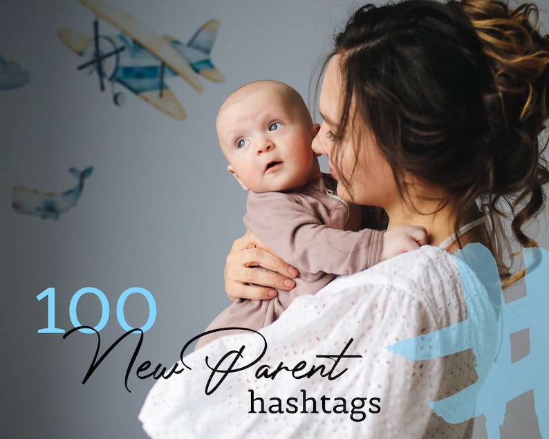 100 New Parent Hashtags to Increase Your Social Audience. Perfect for ...
