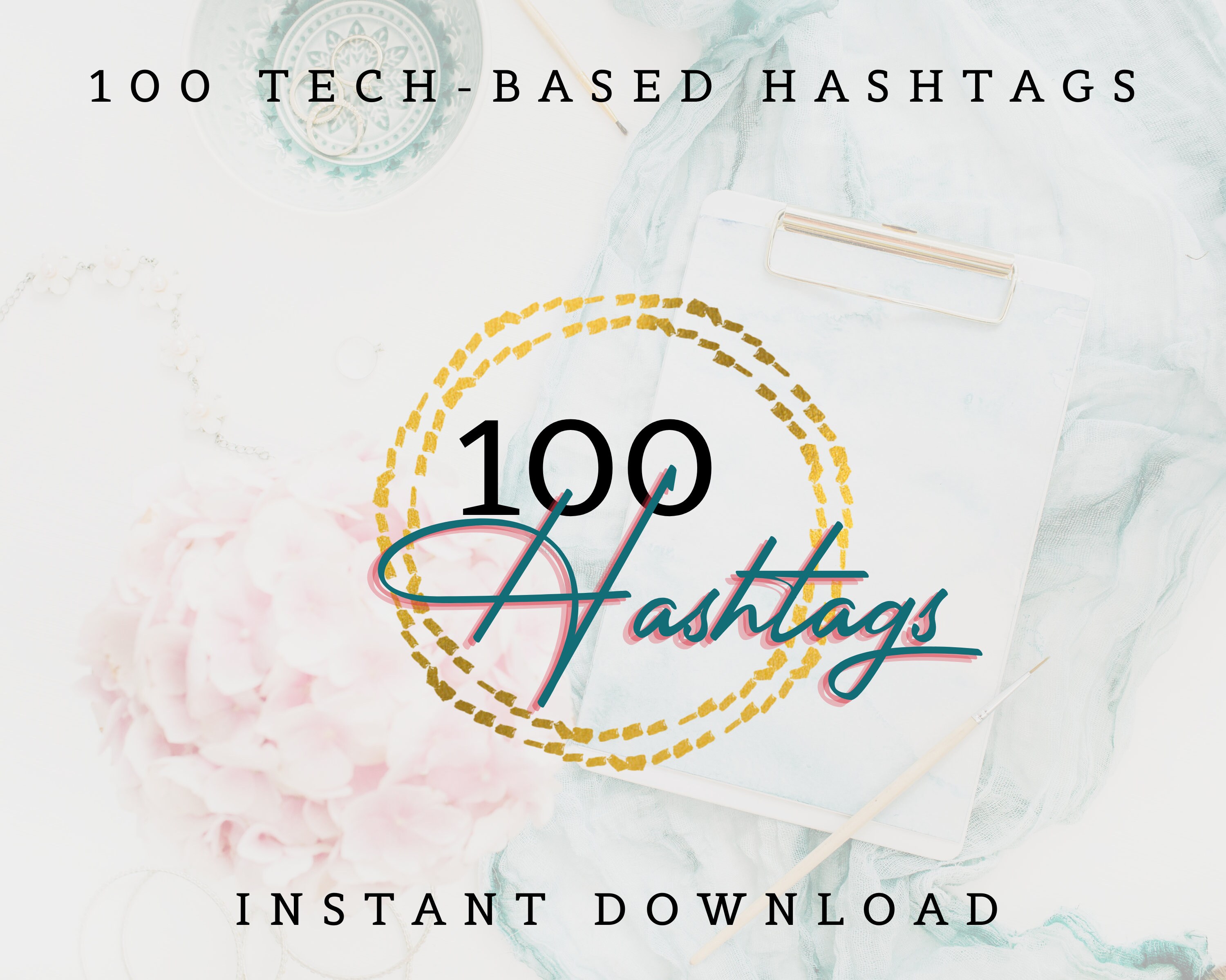 100 Technology Hashtags to Increase Your Reach, Tech, IT, Tech Based ...