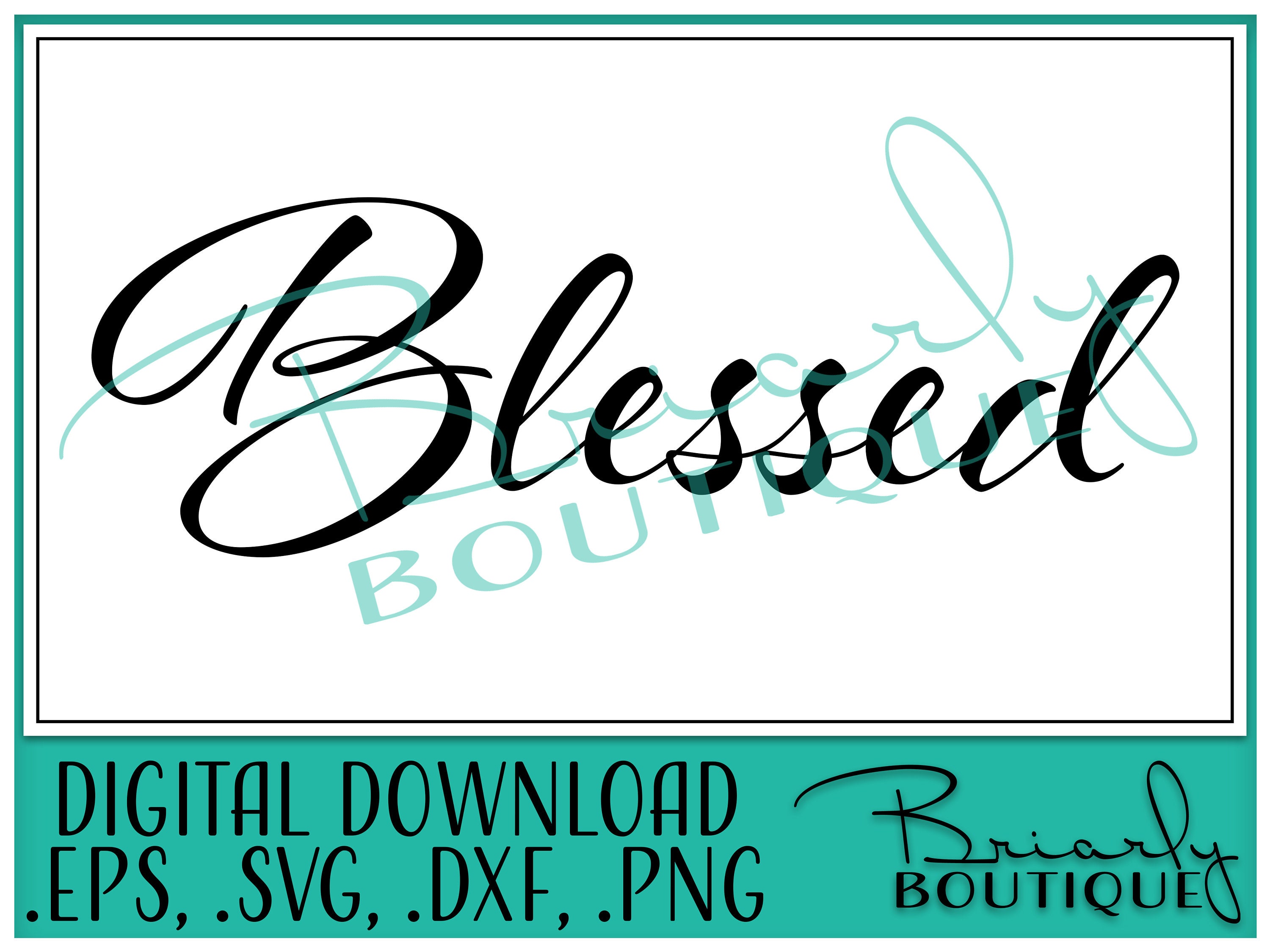 Blessed | Cut File for Silhouette, Cricut, Etc. - Etsy