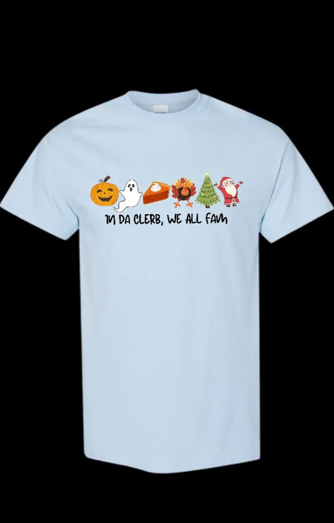 In Da Clerb, We All Fam Holiday PNG - Etsy