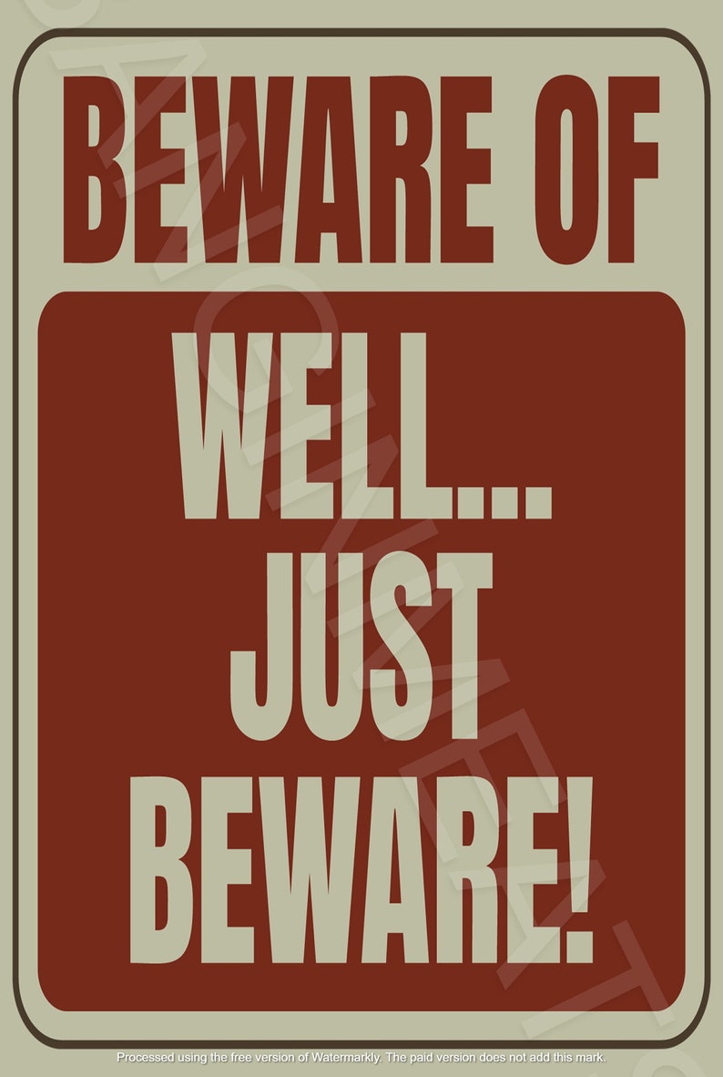 Beware of Just Beware V2 Funny Metal Aluminum Weatherproof Sign Man ...