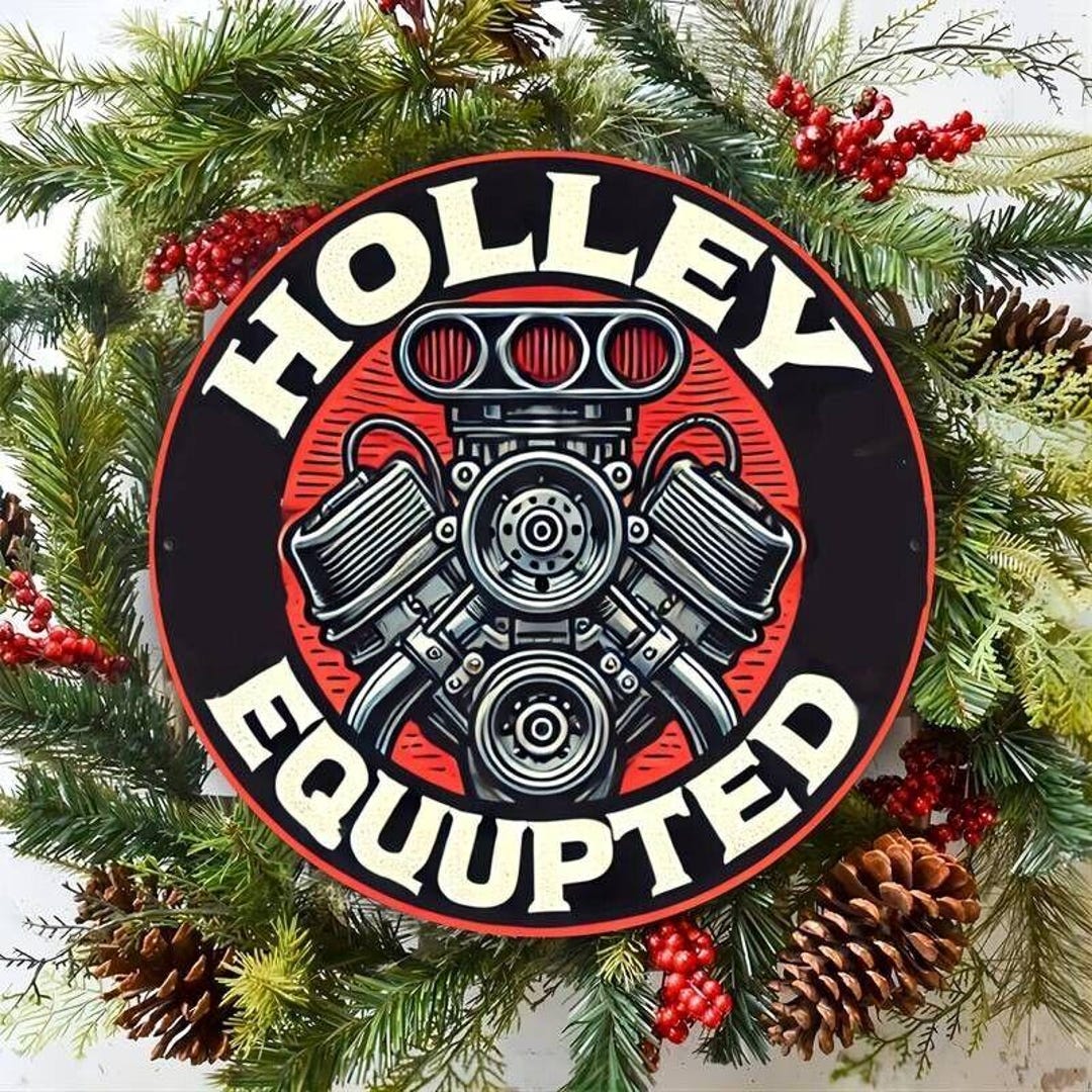 Holley Equipped Aluminum Round Weatherproof Sign Funny - Etsy