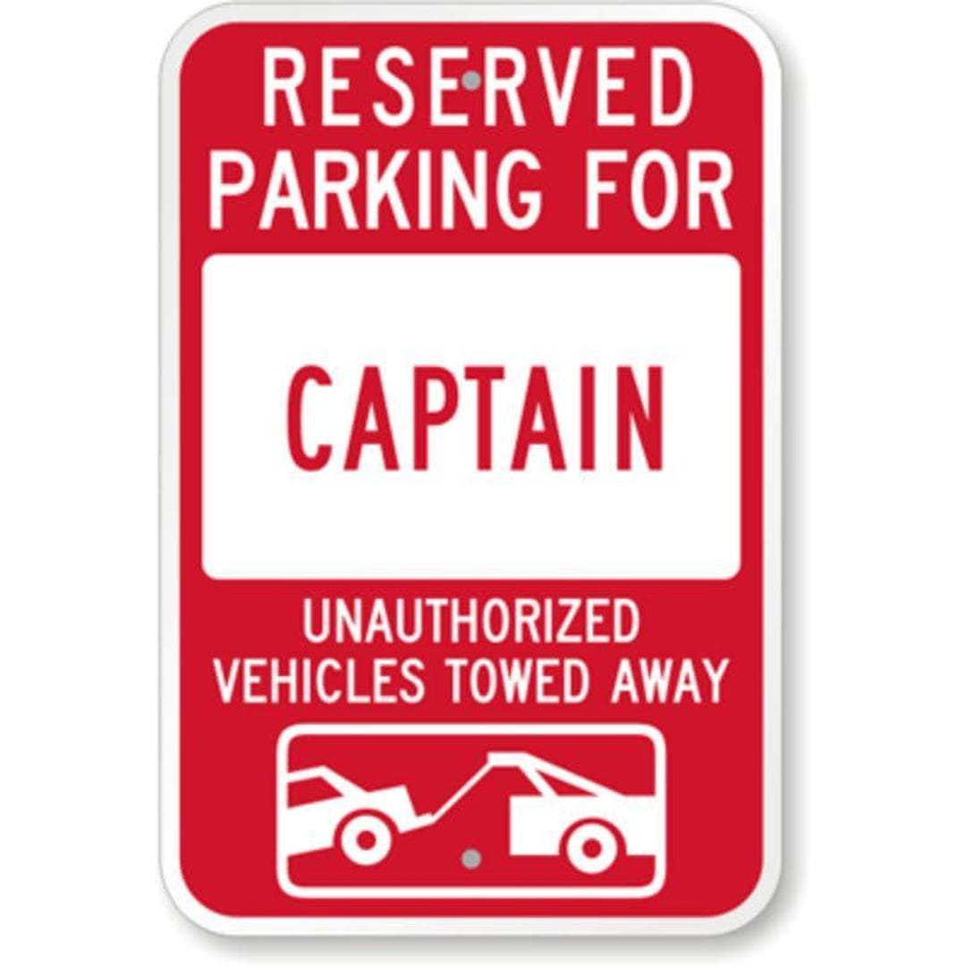 Captain Tow Away Aluminum Weatherproof Sign B00460 - Etsy
