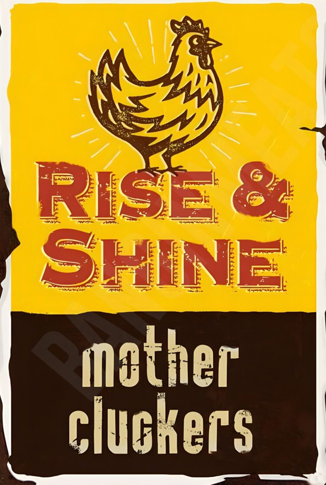 Rise and Shine Mother Cluckers Funny Sign 8" X 12" Aluminum Metal Sign ...