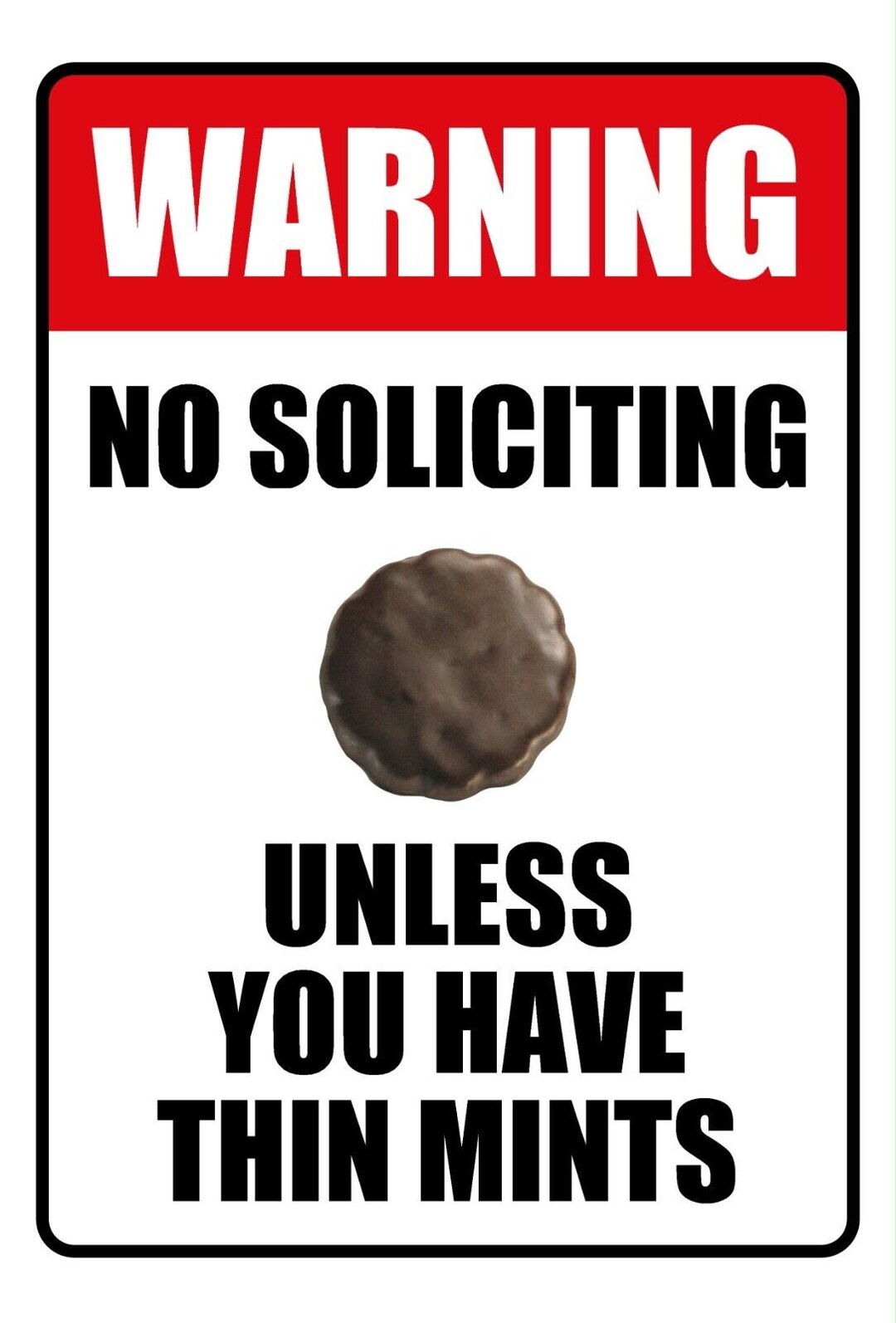 No Soliciting Unless You Have Thin Mints Funny 8 X 12 Aluminum Metal ...