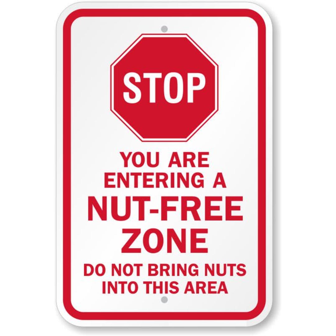 Nut Free Zone Stop Aluminum Weatherproof Sign C01013 - Etsy