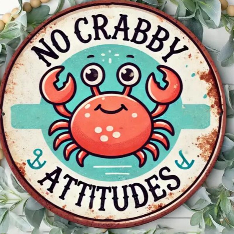 No Crabby Attitudes Sign - Etsy
