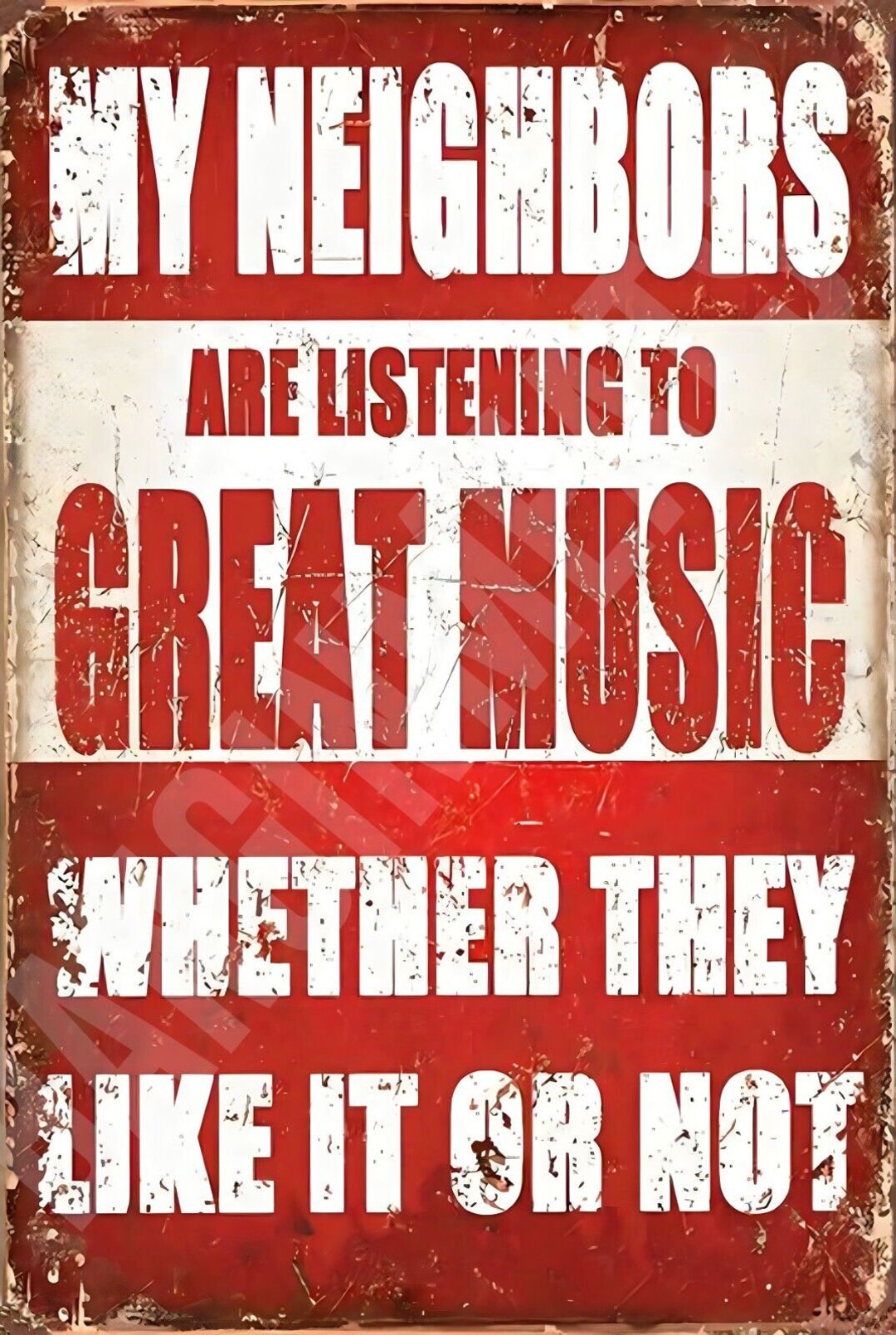 My Neighbors Are Listening to Music Funny Sign 8 X 12 Aluminum Metal ...