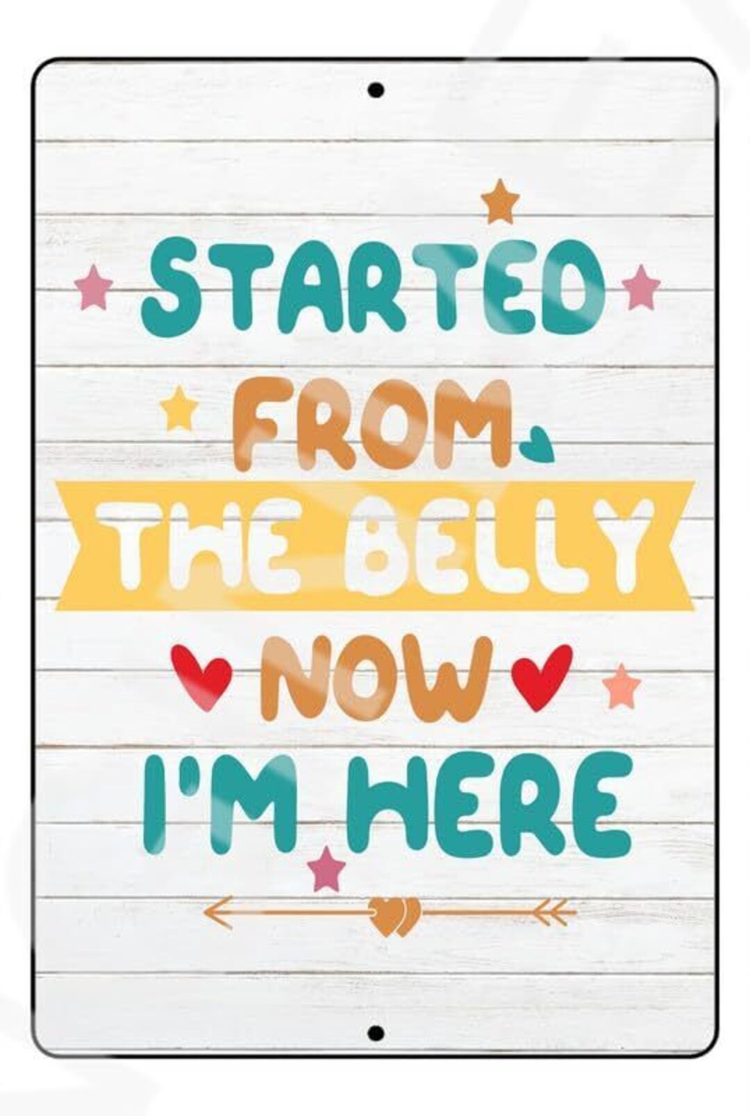 Started From the Belly Baby's Room Sign Weatherproof Aluminum 8" X 12 ...