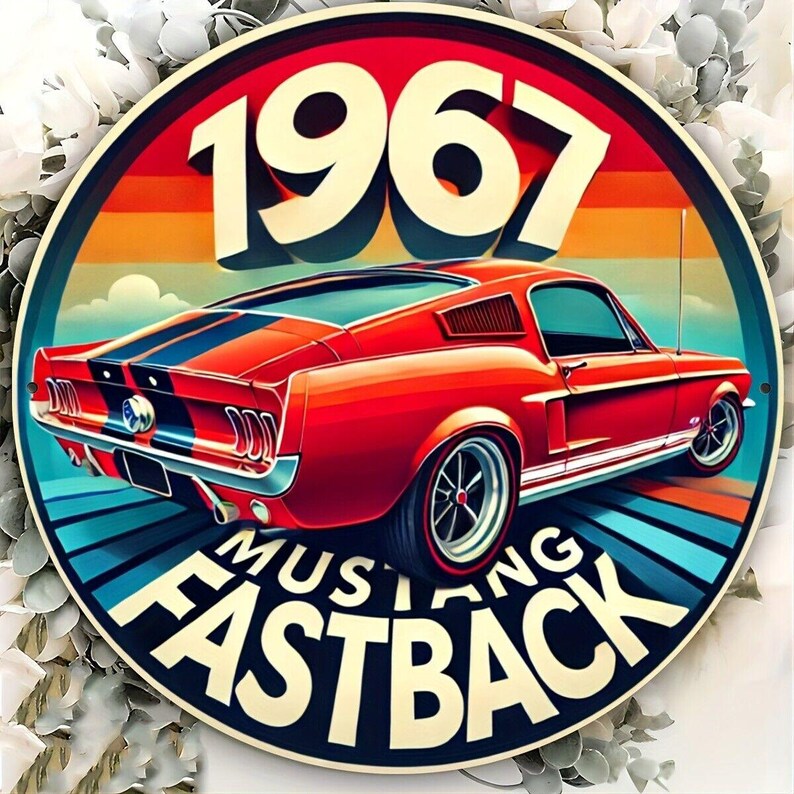 1967 Mustang Fastback Aluminum Round Weatherproof Sign Funny - Etsy