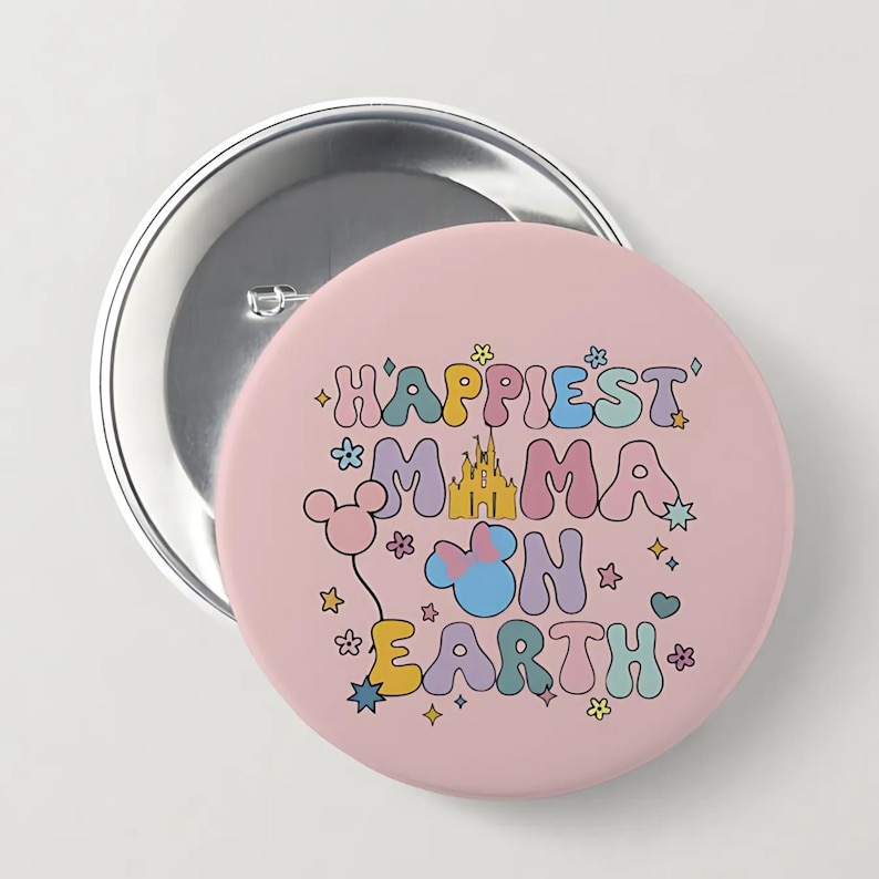 Disney Happiest Mama on Earth Badge | Disney Mom Button Pin | Disney ...