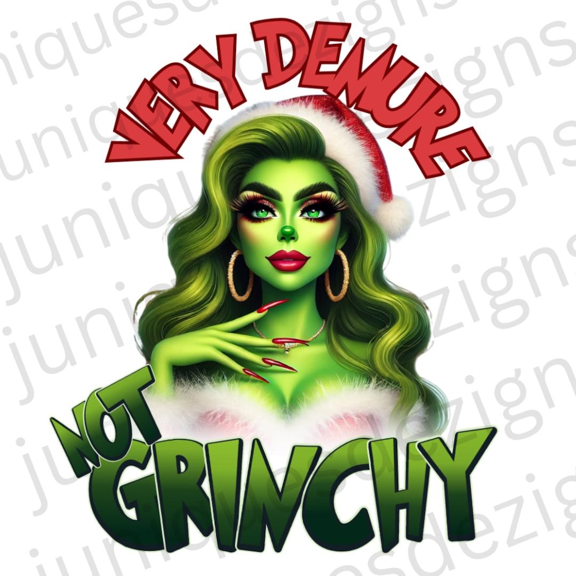 Very Demure, Not Grinchy Glam Christmas Diva PNG, Green Christmas Glam ...