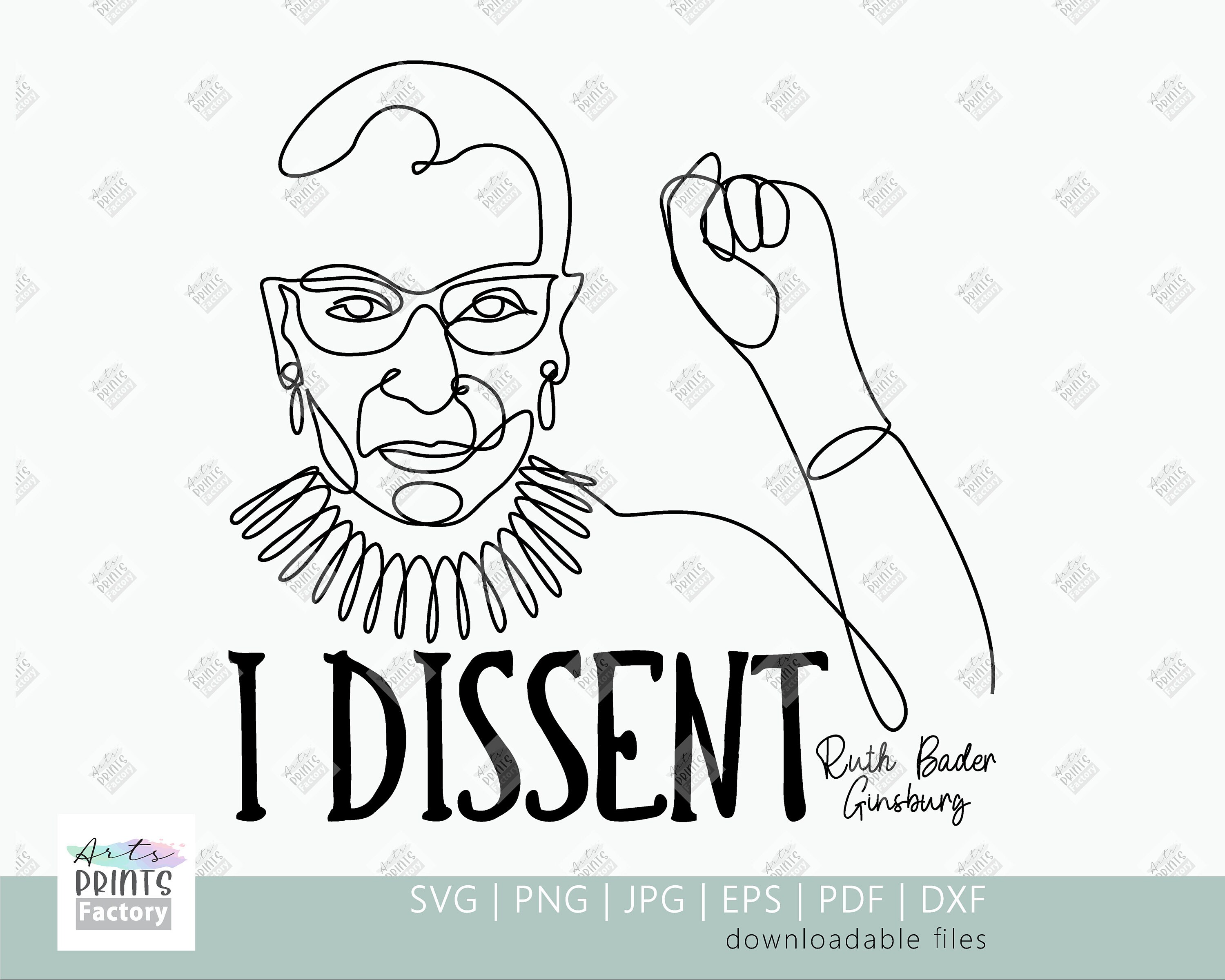 I Dissent Svg Ruth Bader Ginsburg Svg RBG Svg RBG Poster - Etsy