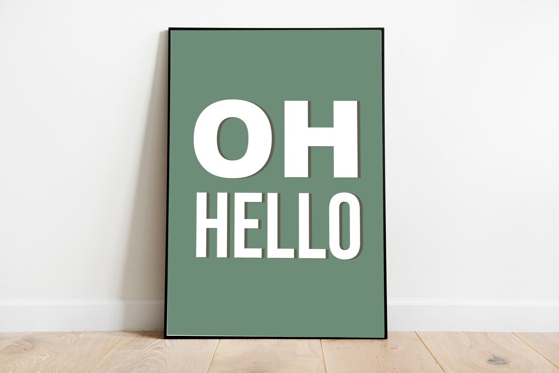 OH Hello Green Instant DIGITAL PRINT - Etsy
