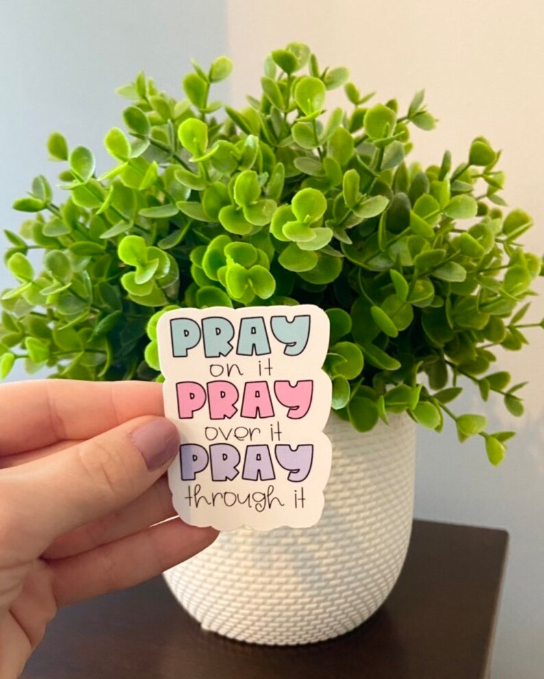 Pray on It Sticker, Pray Sticker, Religious Sticker, Christian Mom ...