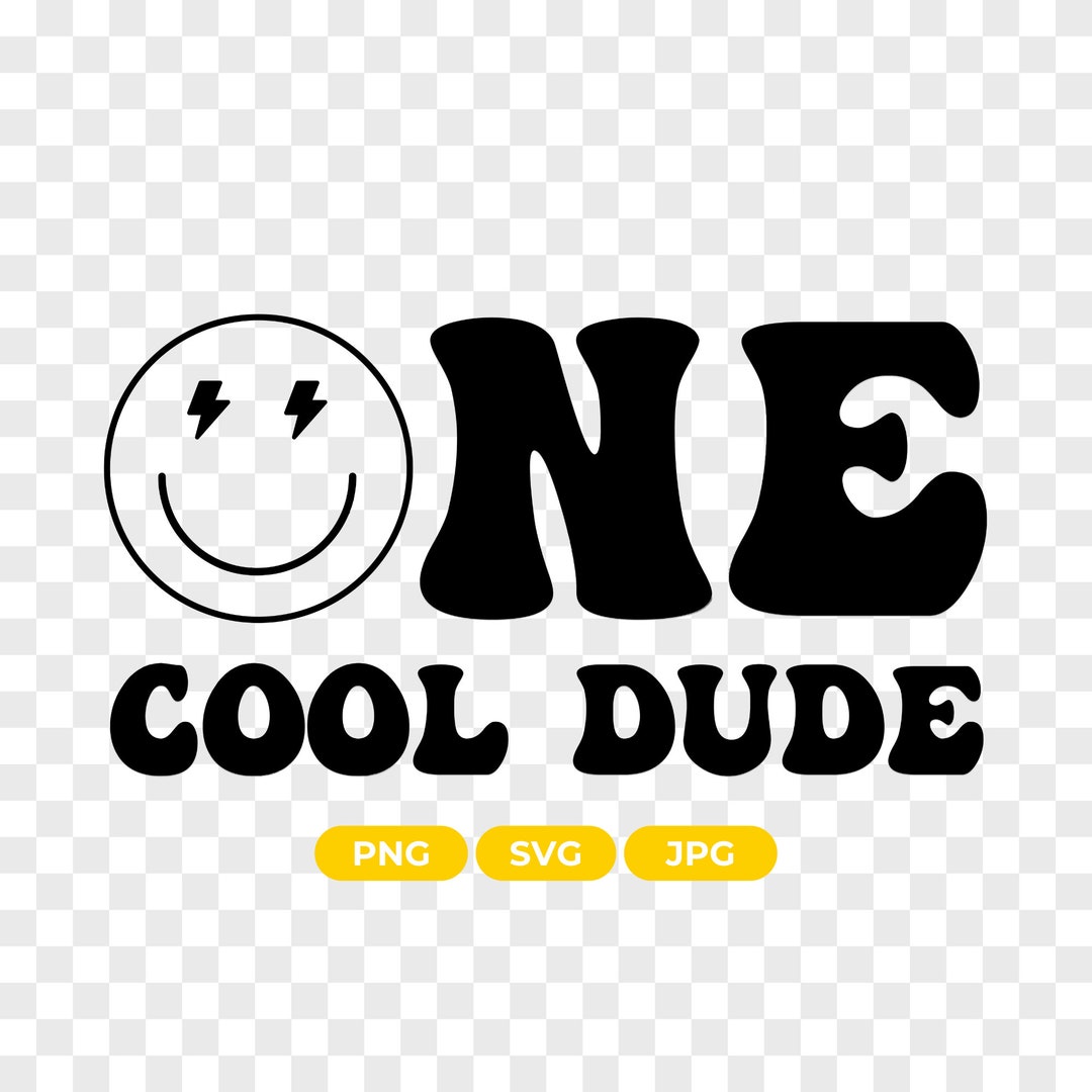 One Cool Dude svg, png Cumpleaños SVG Png Archivo Máquina de corte Niño ...