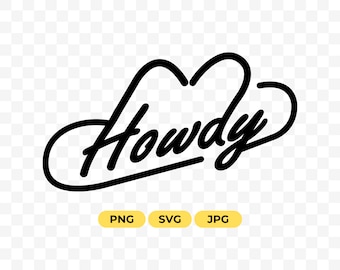Howdy Svg Hand Lettering Typography Script Art 1950s Country Clipart ...