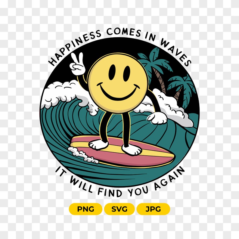 Happiness Comes in Waves Svg Png, Retro Beach Smiley Surfing, Vacay ...