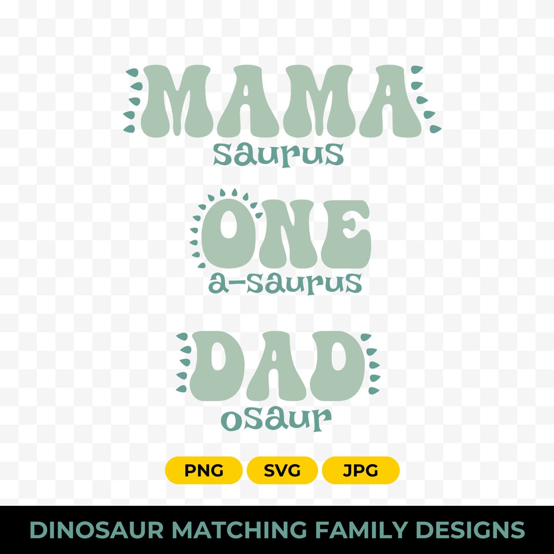 Dinosaur Matching Birthday Svg, Png, One-a-saurus Dinosaur 1st Birthday ...