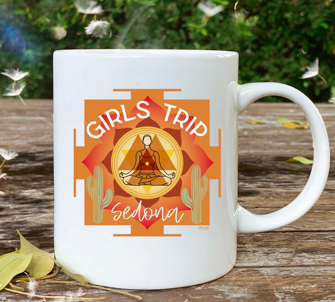 Girls Trip Sedona, Sedona Girls Trip, Girls Trip Mug, Girls Trip Gift ...