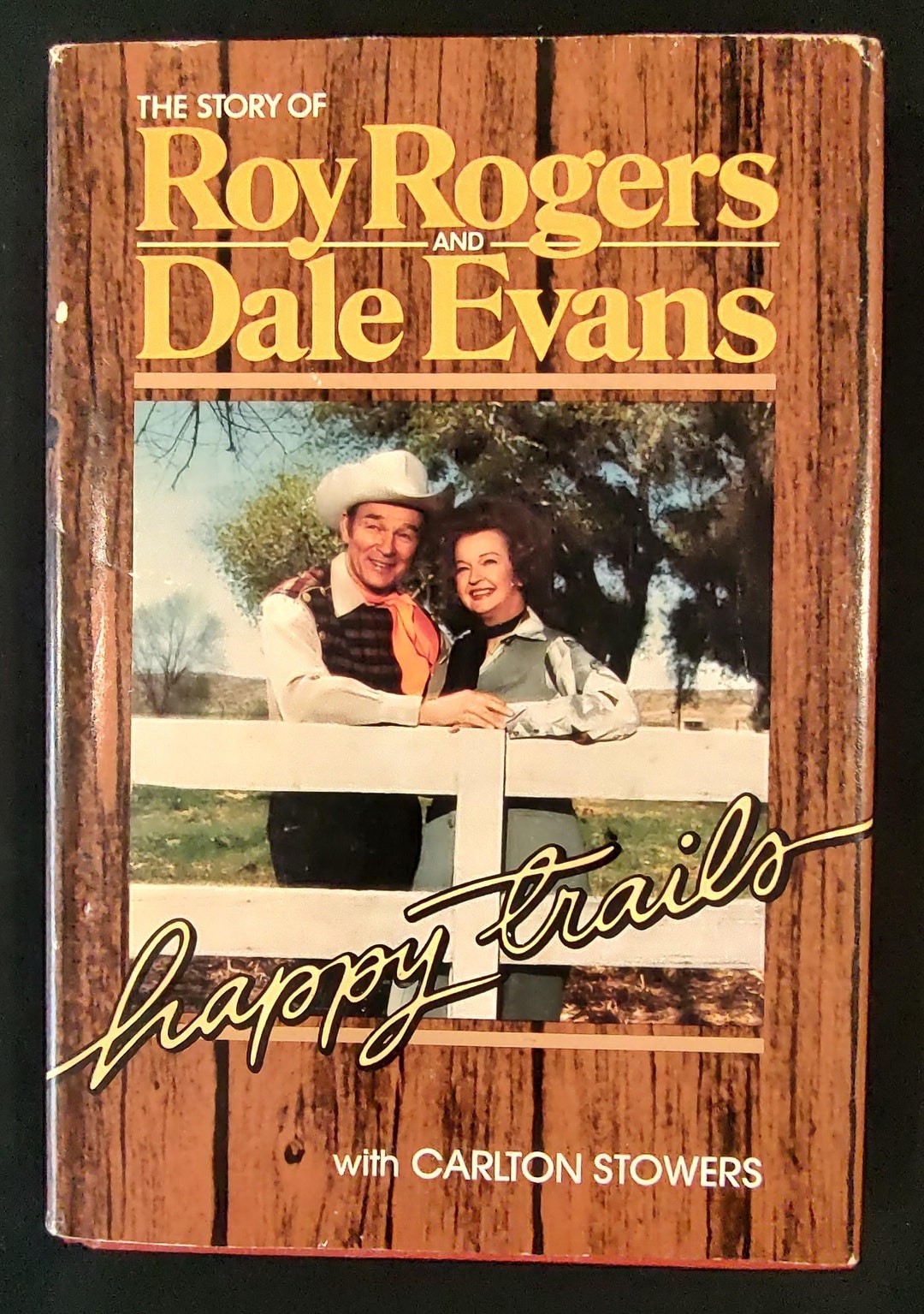 The Story of Roy Rogers & Dale Evans Happy Trails 1979 Stowers - Etsy