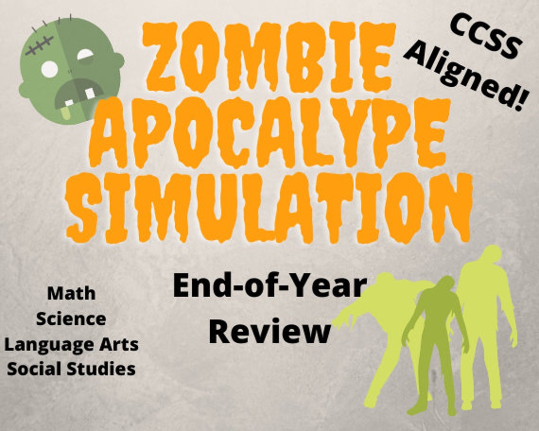 Zombie Apocalypse End of Year Simulation Classroom Homeschool Projects ...