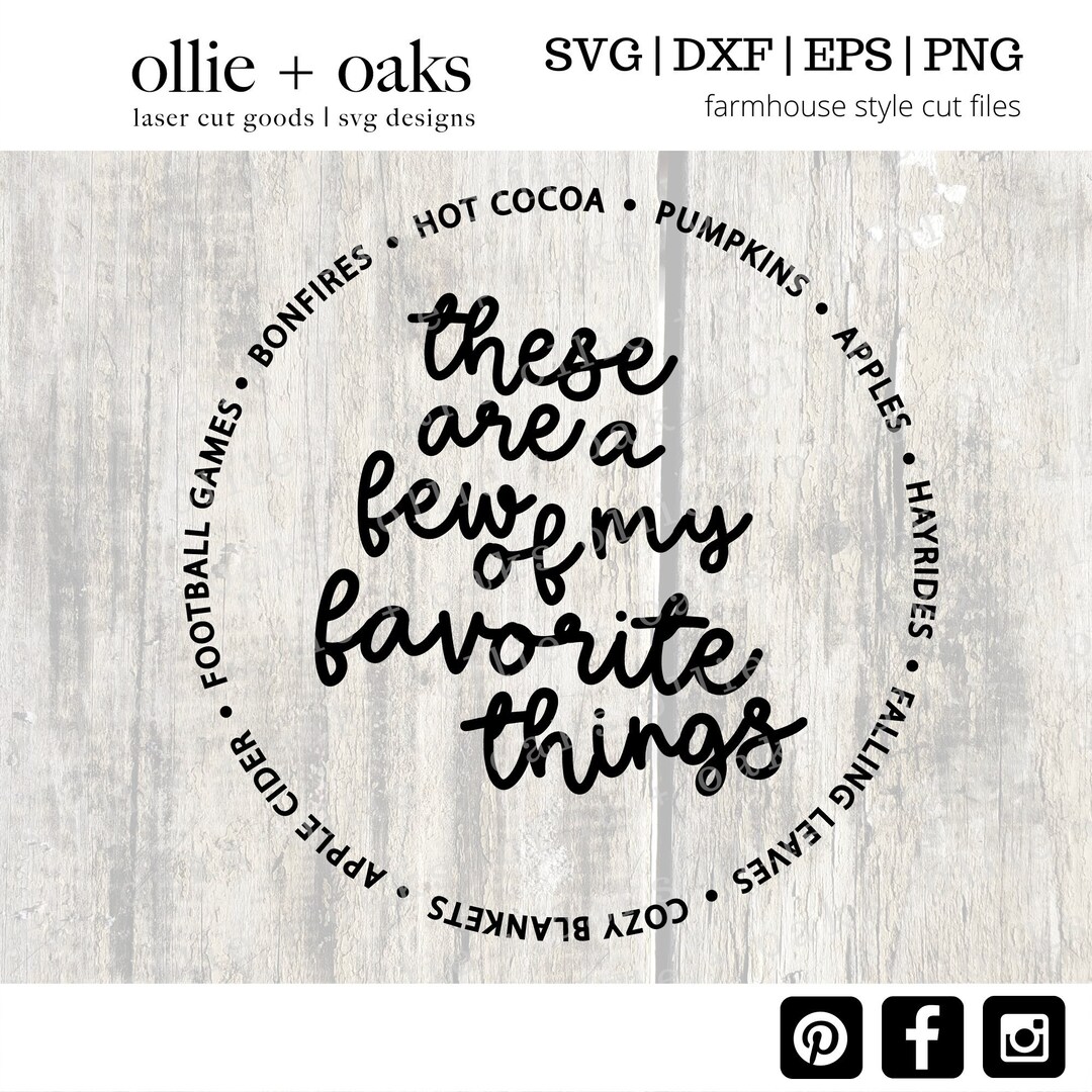 Favorite Things SVG Fall SVG Autumn SVG Few of My Favorite Things Svg ...