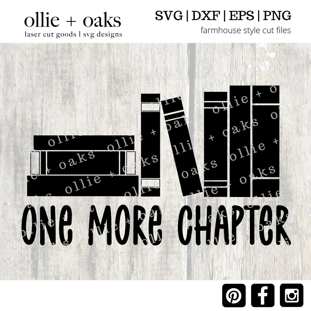 One More Chapter SVG Reader SVG Book Svg T-shirt SVG Sign Svg Svg Files ...