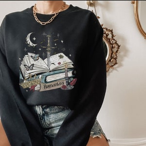 Bookish Sweatshirt Romance Reader Gift Reading Sweatshirt Book ...