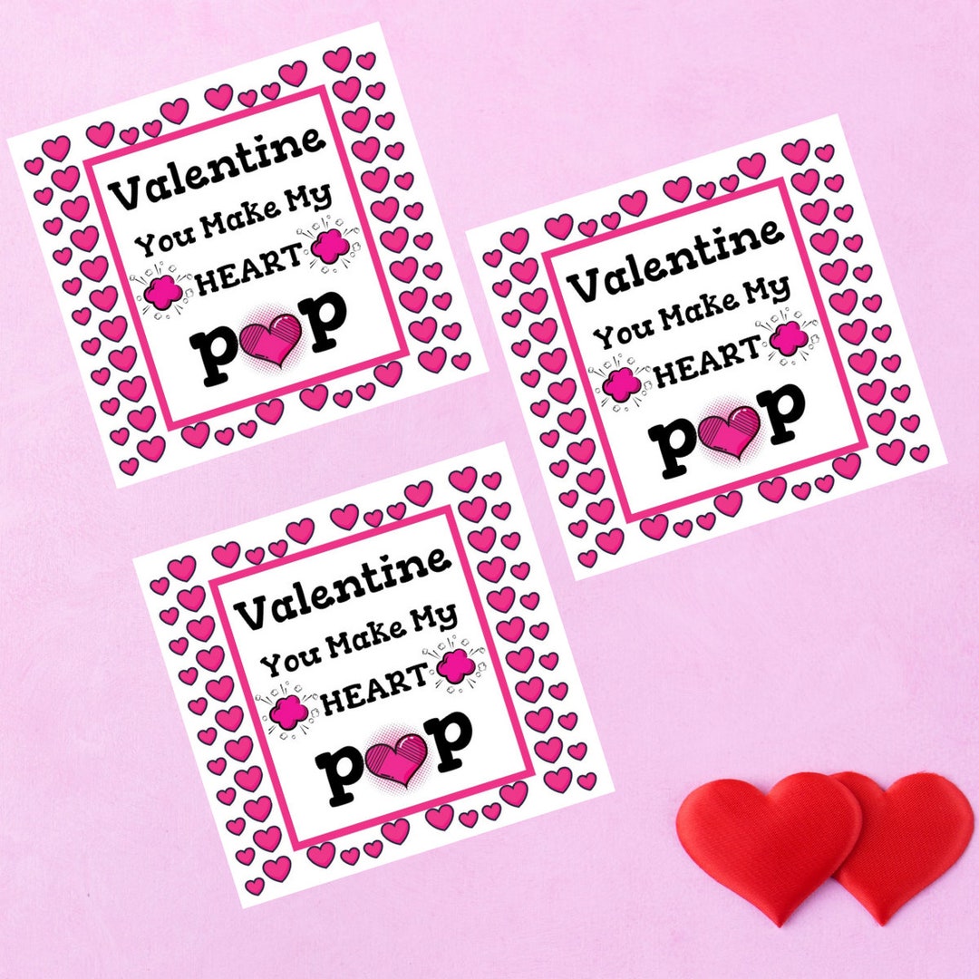 You Make My Heart Pop Valentine - Heart Pop Valentine - Printable ...