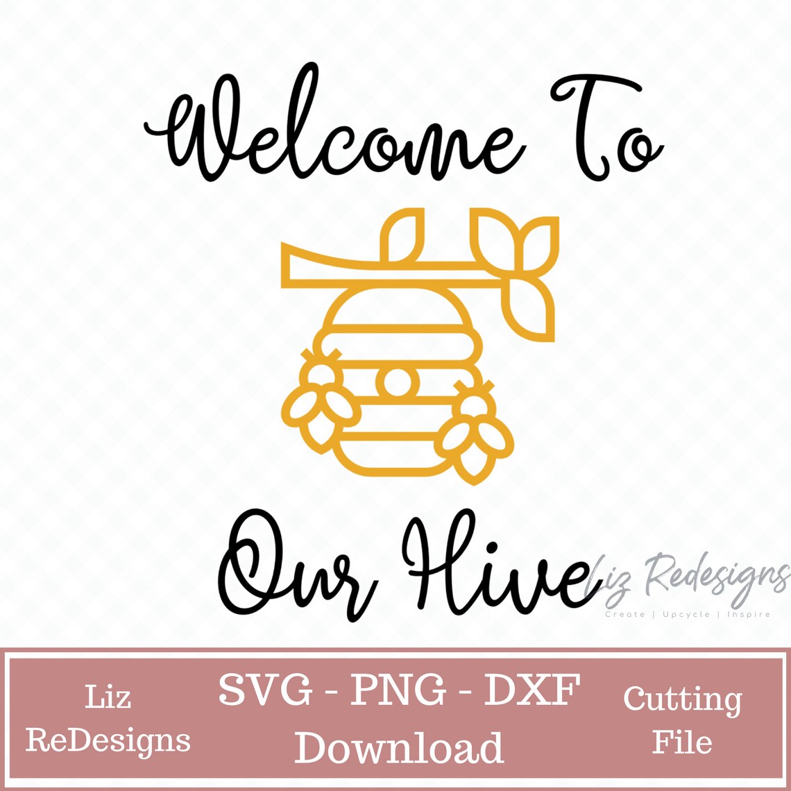 Welcome to Our Hive SVG - Bee Sign SVG - Farmhouse Sign SVG - Honey Bee Svg - Cutting File ...