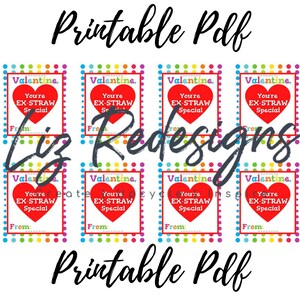 Printable Crazy Straw Tags, You're Ex-straw Special, Valentine Cards ...