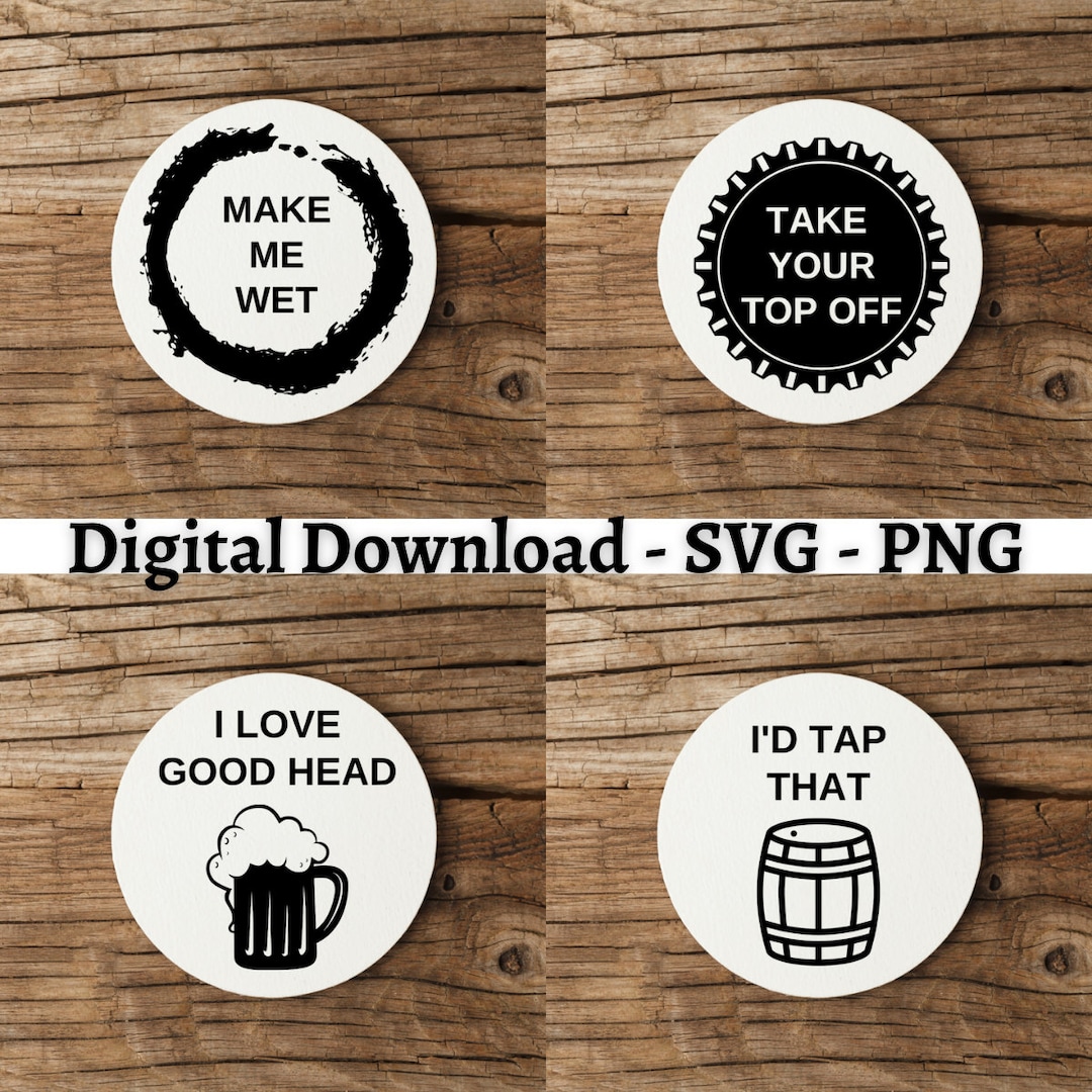 Drink Coaster Svg - Beer SVG Bundle - Funny Beer Quotes - Drinking Svg ...