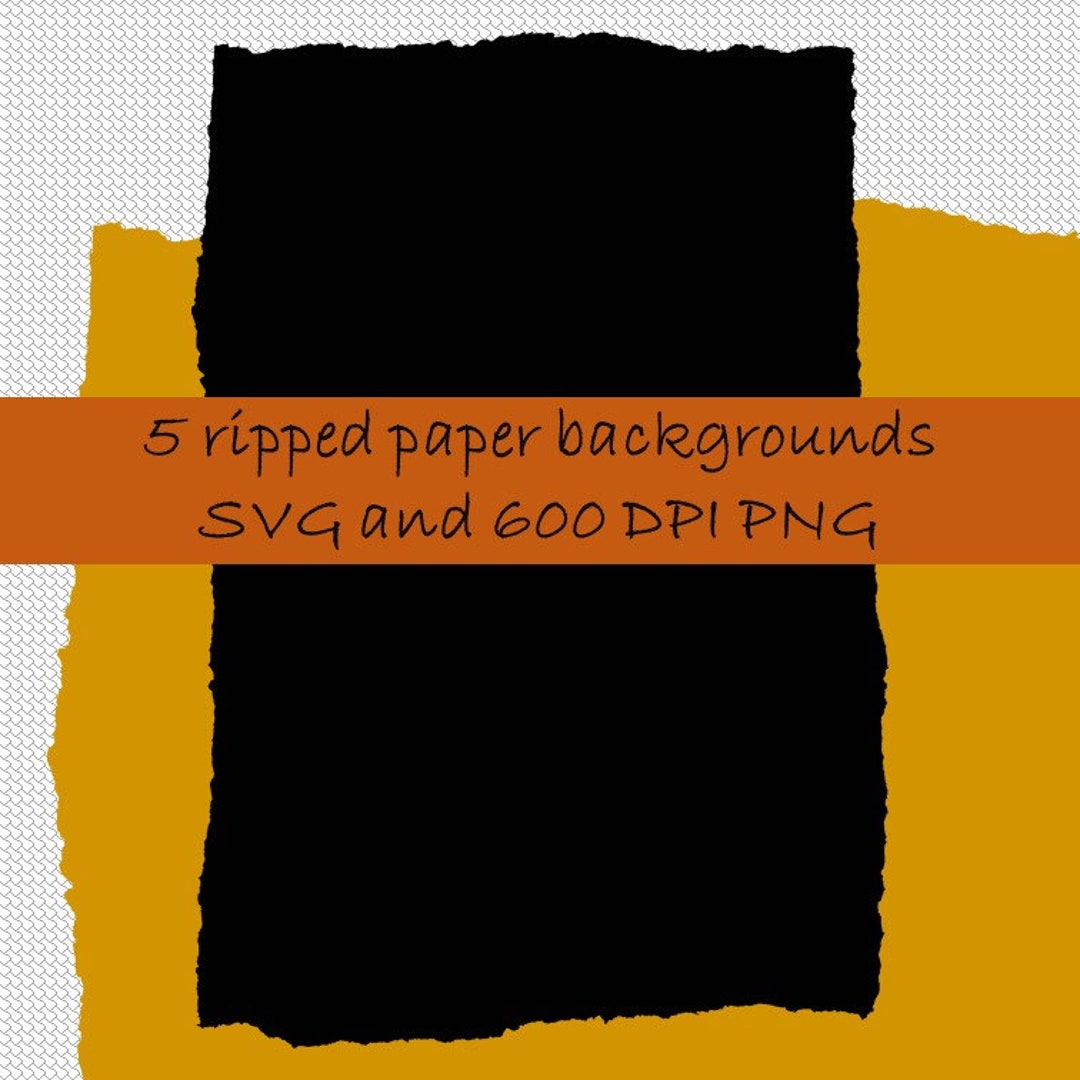 Ripped Paper Backgrounds. 5 Files. SVG and 600 DPI PNG. - Etsy