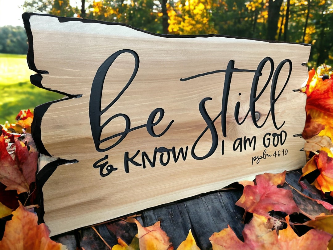 Be Still and Know Sign Know I Am God Sign Religious Home - Etsy