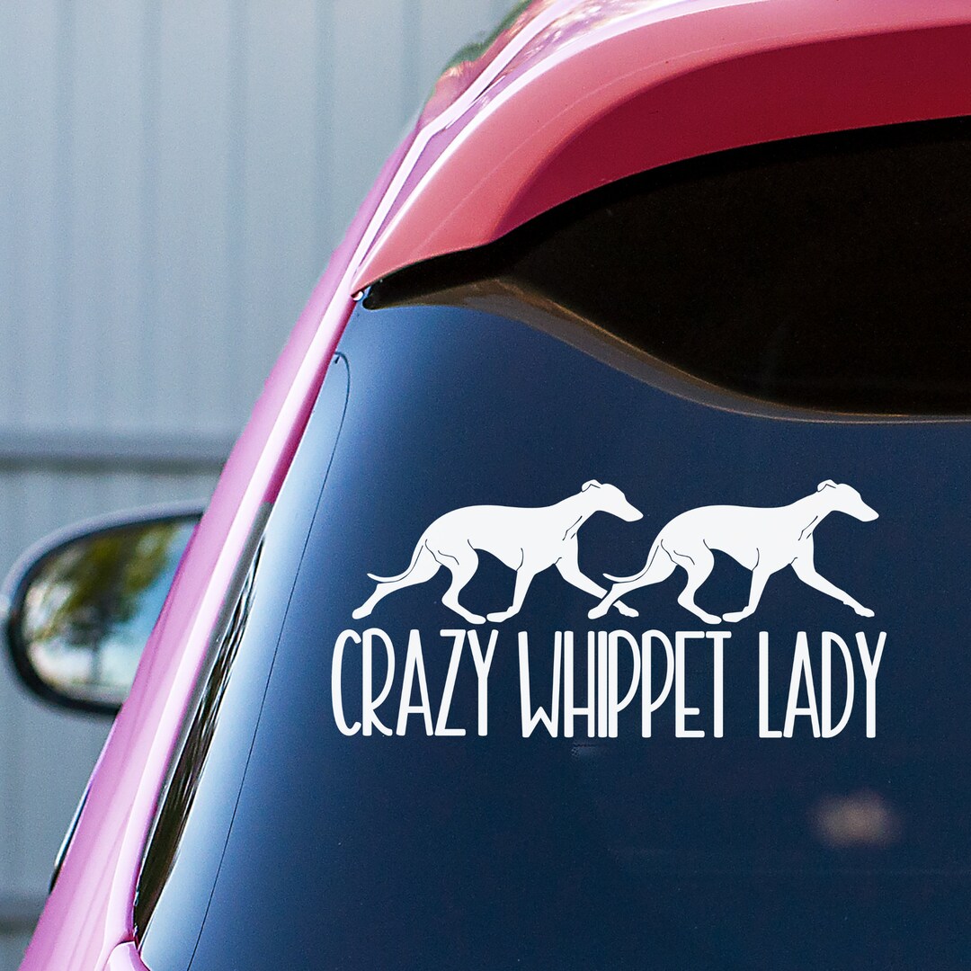 Funny Whippet Car Decal, Sighthound Sticker, Whippet Lover Gift ...