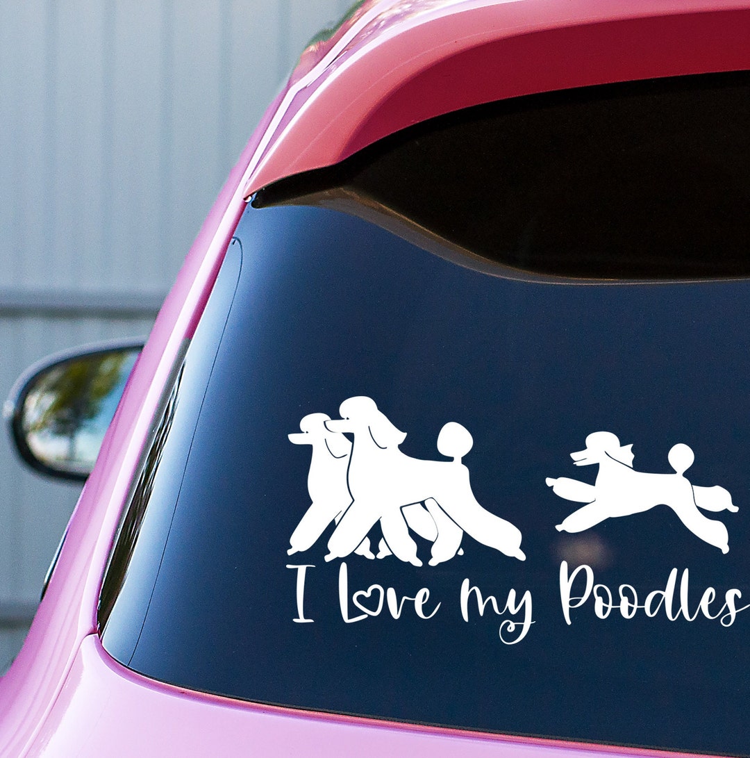 Poodle Silhouette , Dog Car Decal, I Love My Poodles Sticker, Tumbler ...
