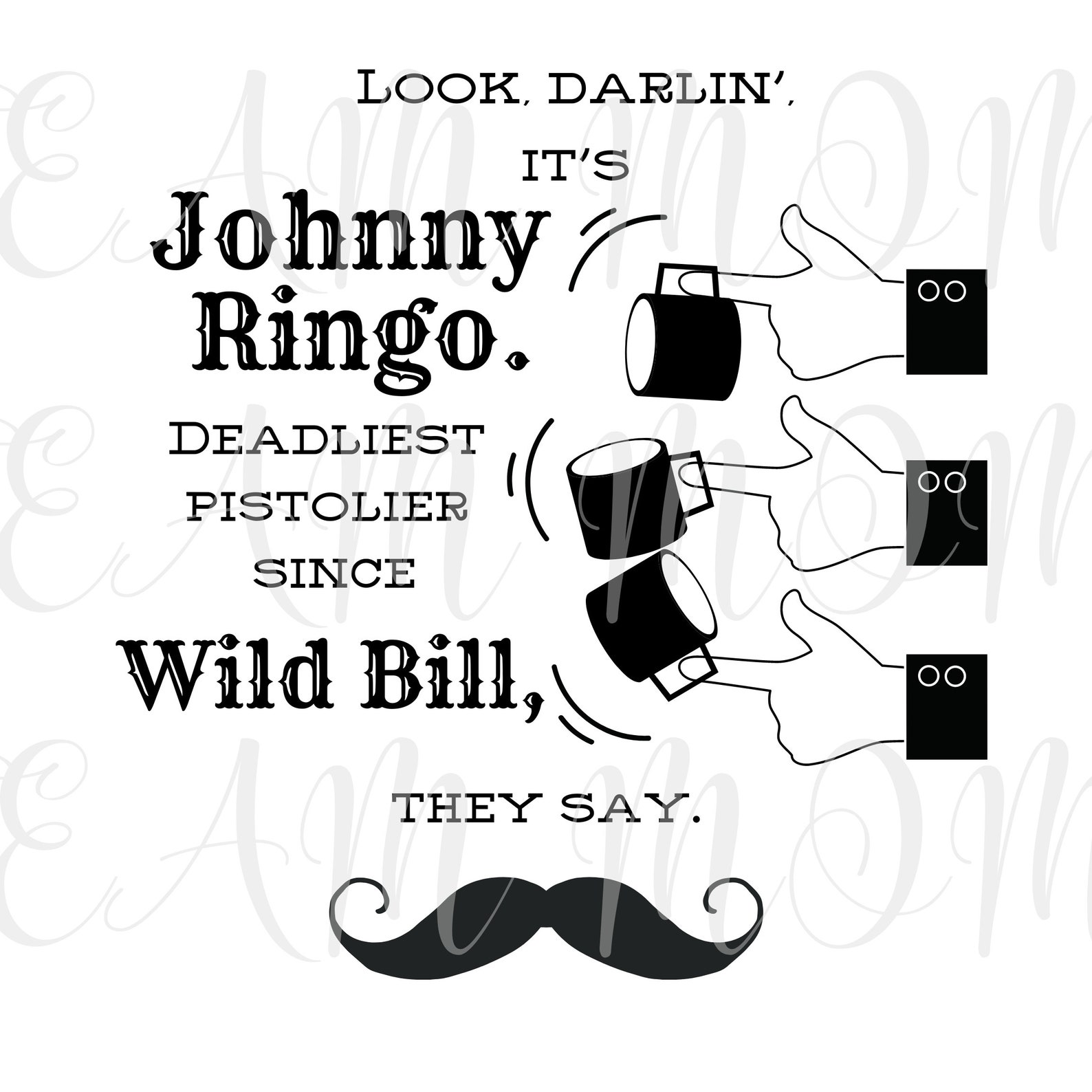 It's Johnny Ringo SVG, Look Darlin' Svg, Doc Holliday Gun Fight Svg ...